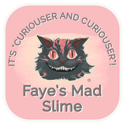 Faye's Mad Slime – Faye's Mad Slime Shop